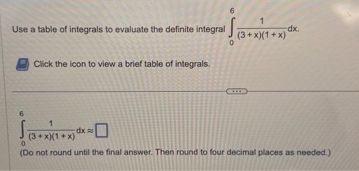 Solved Use a table of integrals to evaluate the definite | Chegg.com