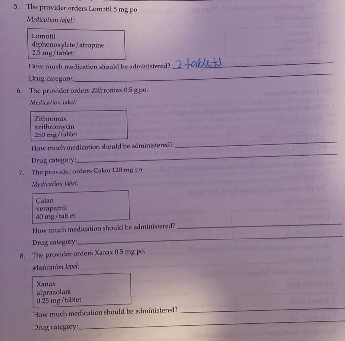 Solved 5. The provider orders Lomotil 5mg po. Medication | Chegg.com