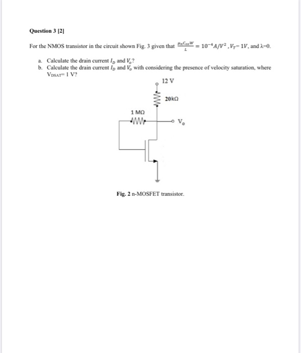 Solved Question 3 [2] For the NMOS transistor in the circuit | Chegg.com