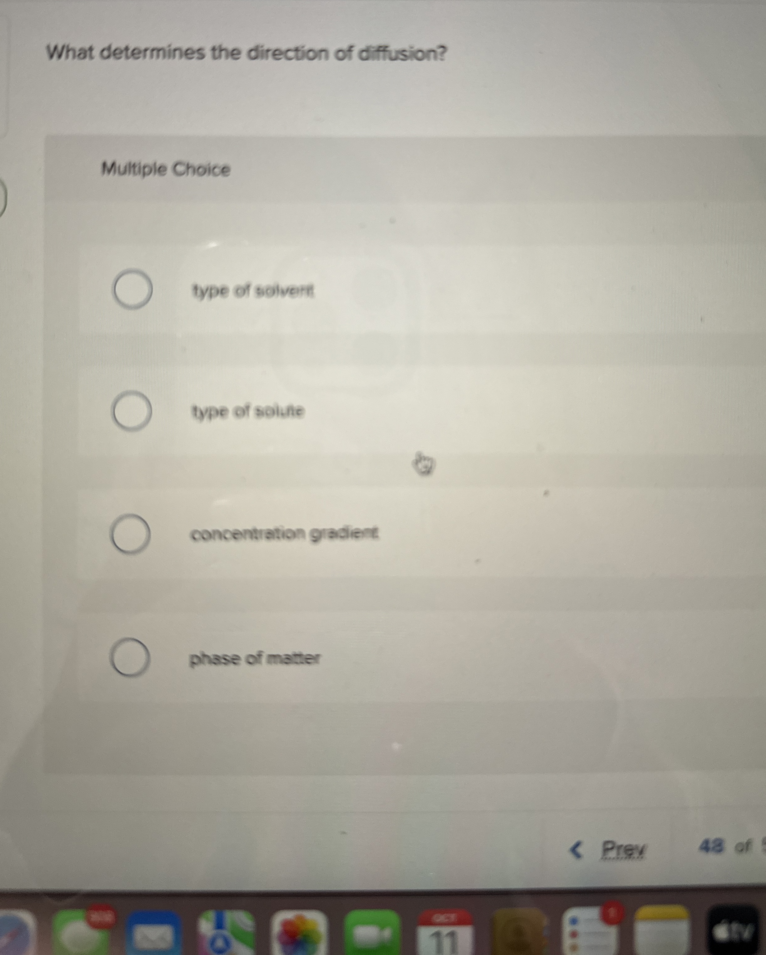 Solved What determines the direction of diffusion?Multiple | Chegg.com
