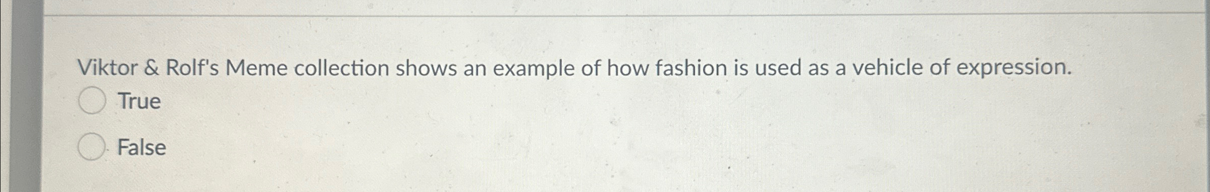 Solved Viktor & Rolf's Meme collection shows an example of | Chegg.com