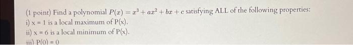 Solved (1 point) Find a polynomial P(x)=x3+ax2+bx+c | Chegg.com