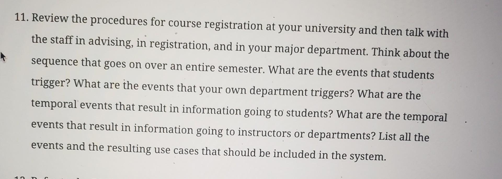 Solved 11. Review the procedures for course registration at | Chegg.com