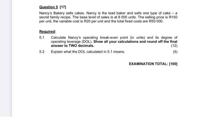 Solved Question 5 [17] Nancy's Bakery sells cakes. Nancy is | Chegg.com