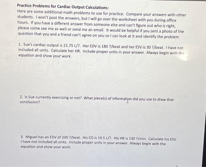 Solved Practice Problems for Cardiac Output Calculations: | Chegg.com