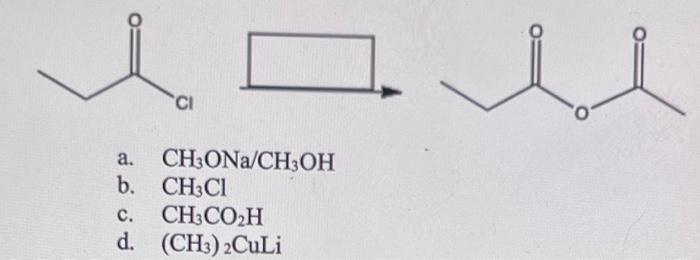 Solved l CI a. CH3ONa/CH3OH b. CH3C1 ن ن م CH3CO₂H d. | Chegg.com