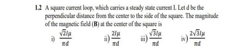 Solved 1.2 ﻿A square current loop, which carries a steady | Chegg.com