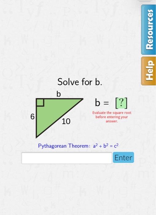 Solved Help Resources Solve for b. b b = [?] 6 Evaluate the | Chegg.com