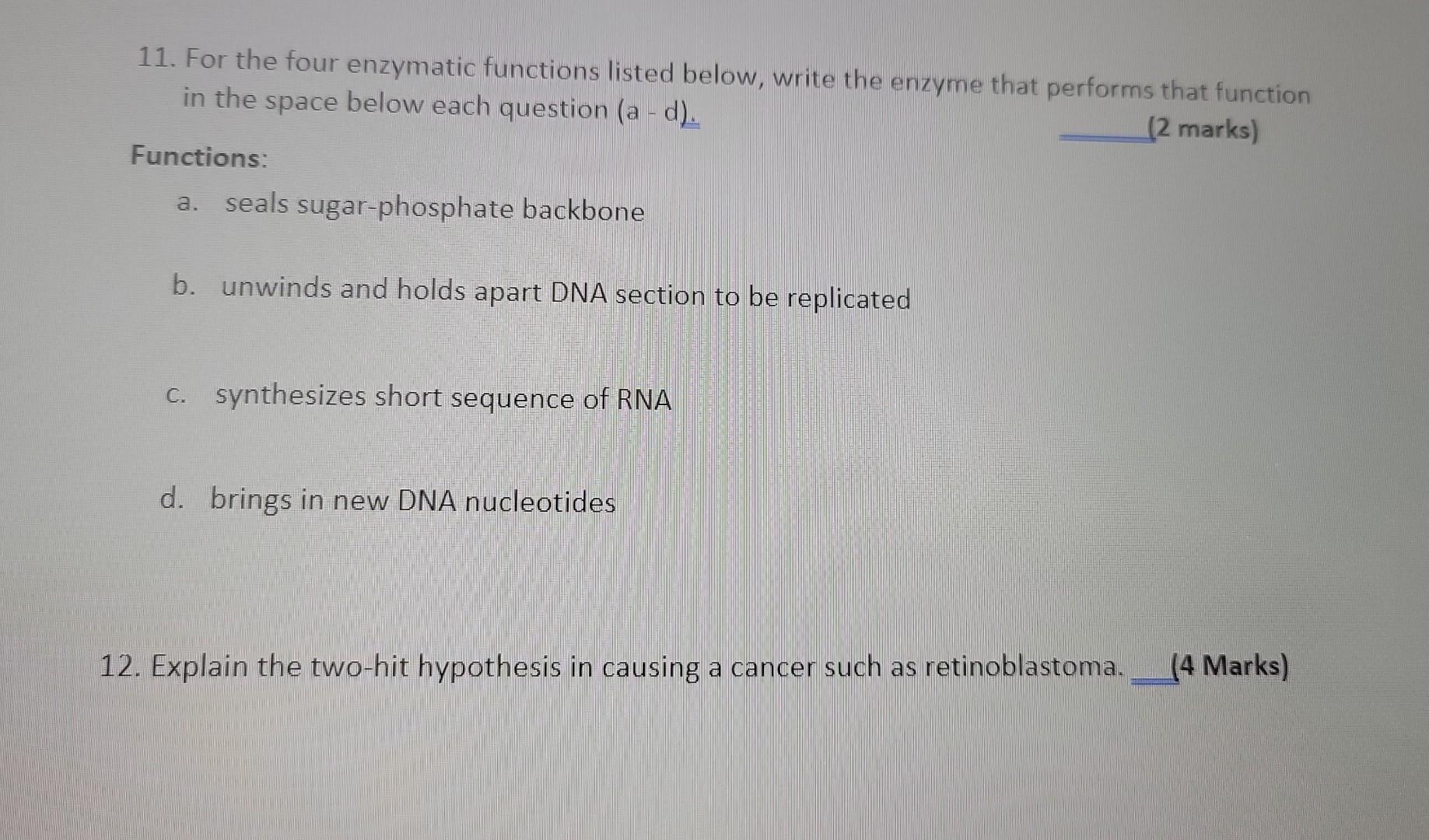 Solved 11. For the four enzymatic functions listed below, | Chegg.com