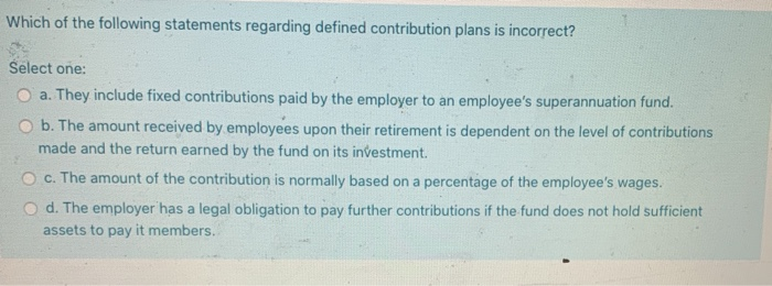 Solved Which of the following statements regarding defined | Chegg.com