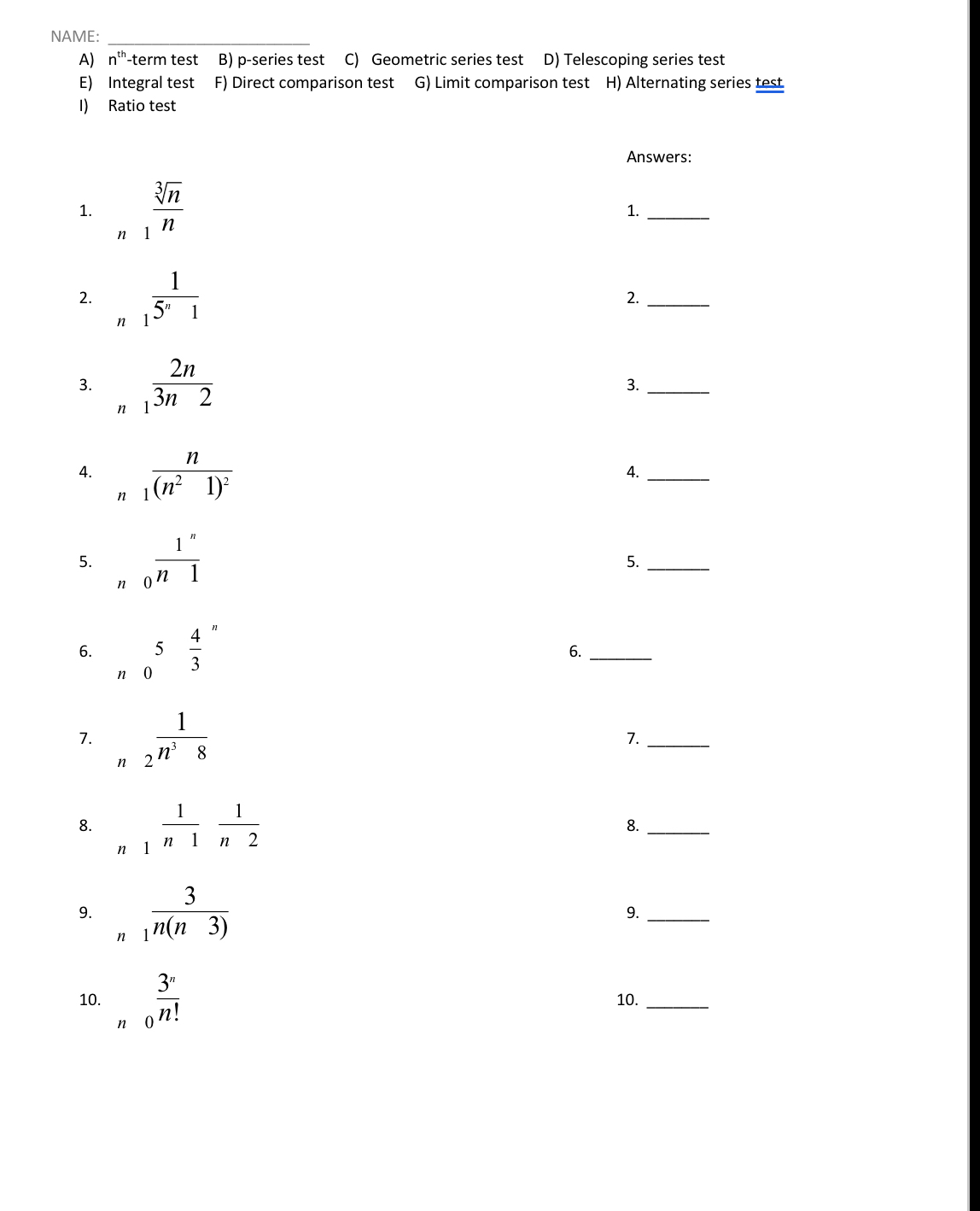 NAME:A) ﻿n"'-term testB) ﻿p-series testC) ﻿Geometric | Chegg.com