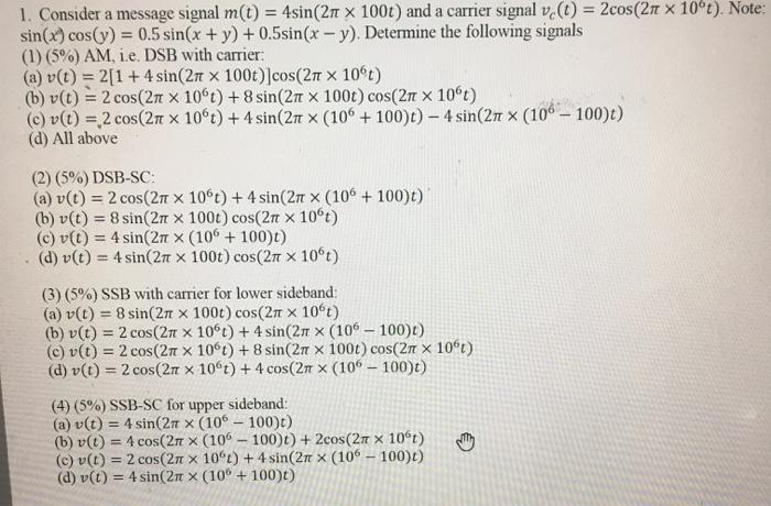 Solved 1. Consider a message signal m(t) = 4sin(21 x 100t) | Chegg.com