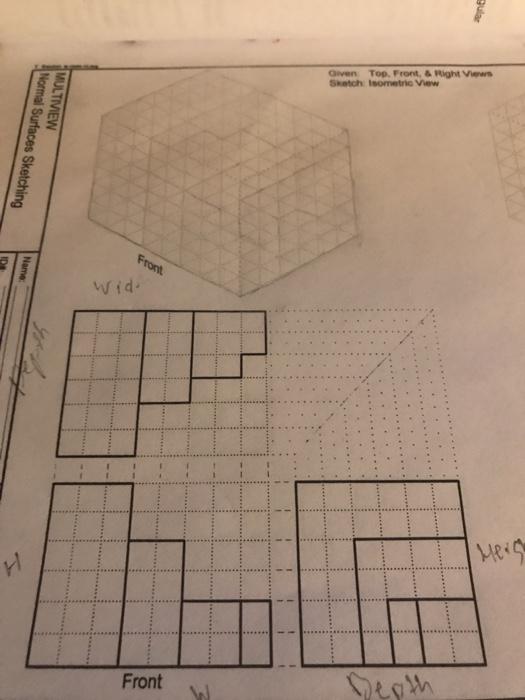 Solved Given Top Front & Right Vers Sketch Isometric View | Chegg.com
