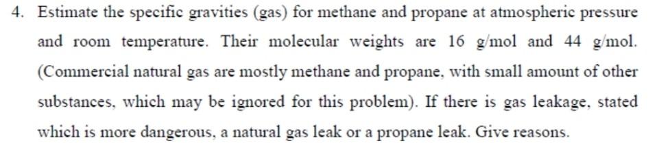 Solved 4. Estimate the specific gravities (gas) for methane | Chegg.com