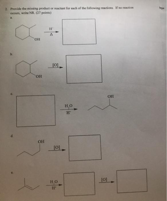 Solved eas 2. Provide the missing product or reactant for | Chegg.com