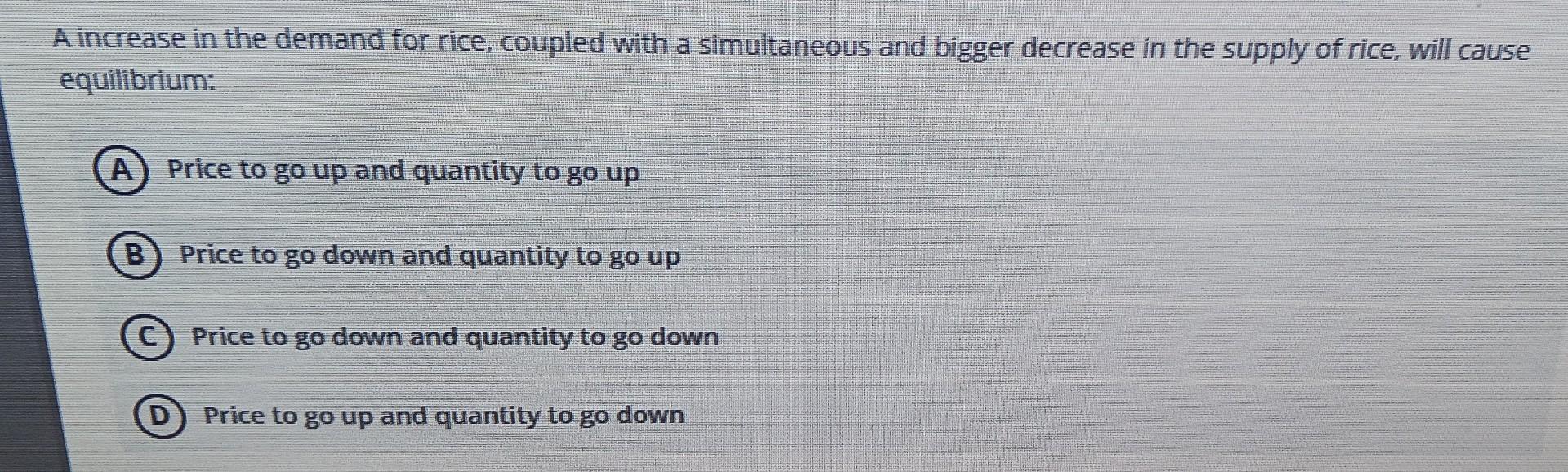 Solved A increase in the demand for rice, coupled with a | Chegg.com