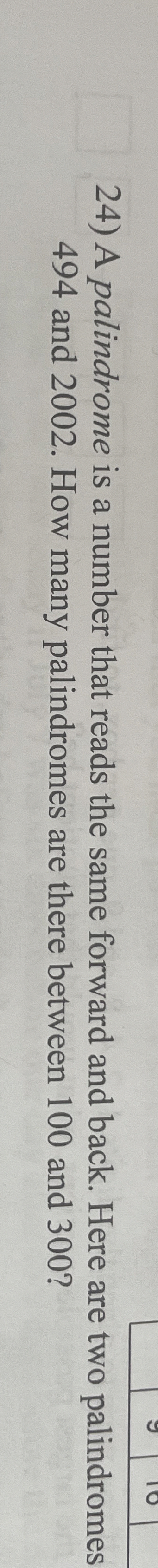 Solved A Palindrome Is A Number That Reads The Same Forward 2337