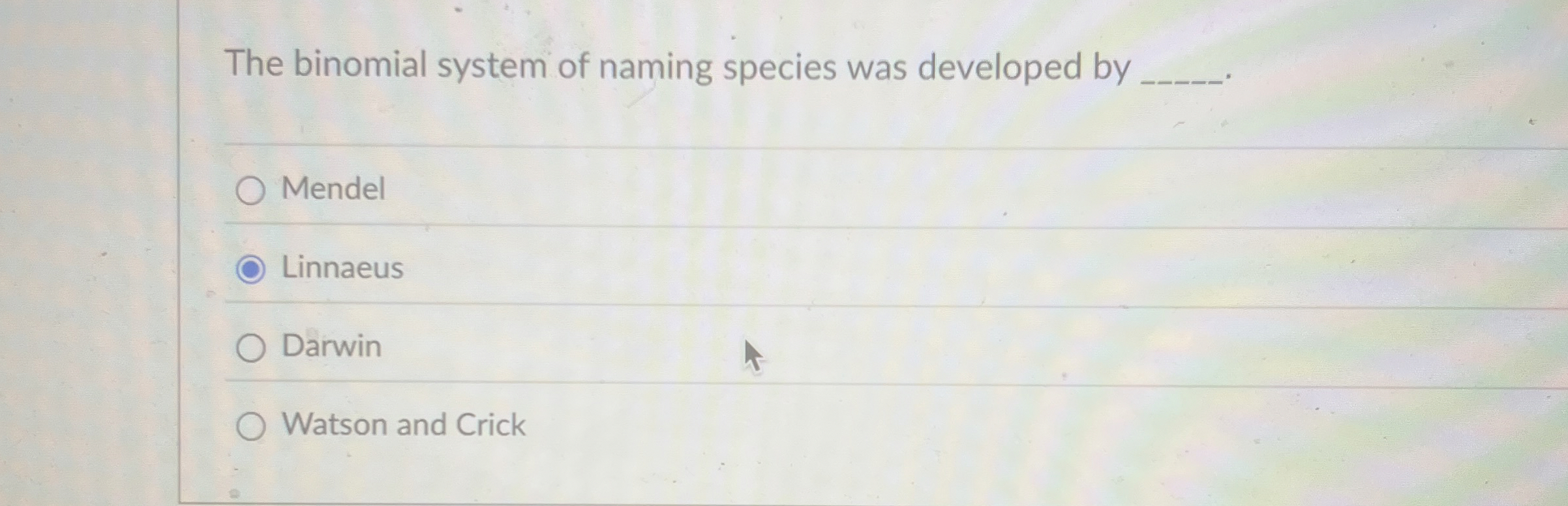 Solved The binomial system of naming species was developed | Chegg.com