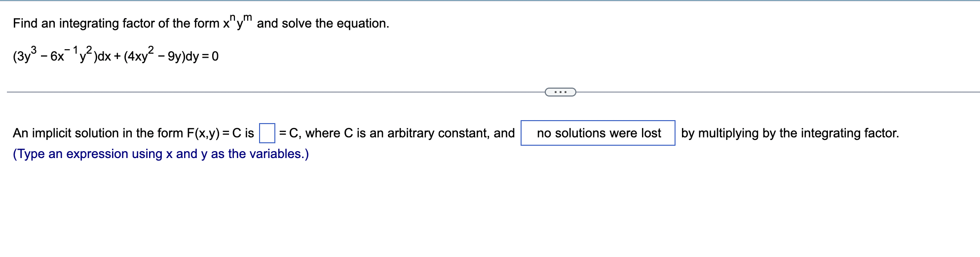 Solved Find an integrating factor of the form xnym ﻿and | Chegg.com