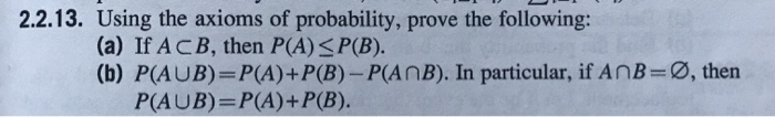 Solved 2.2.13. Using the axioms of probability, prove the | Chegg.com