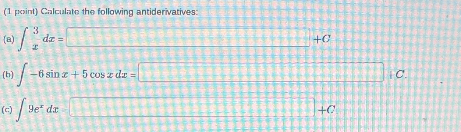 Solved (1 ﻿point) ﻿Calculate the following | Chegg.com
