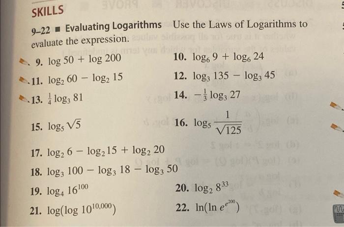 Solved SKILLS 9-22 – Evaluating Logarithms Use the Laws of | Chegg.com