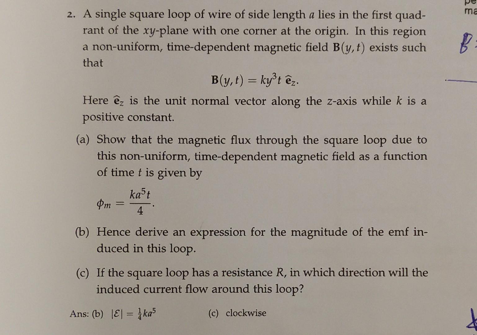 Solved A single square loop of wire of side length a lies in | Chegg.com