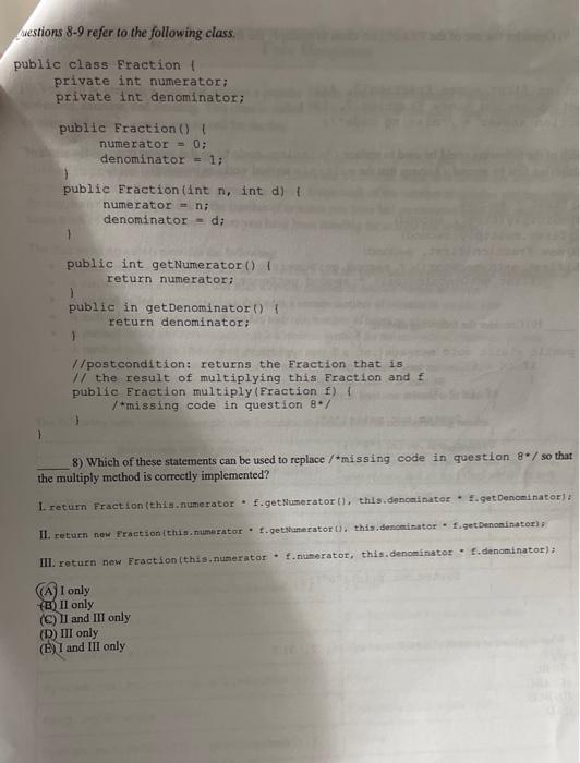 Solved Auestions 8−9 refer to the following class. public | Chegg.com