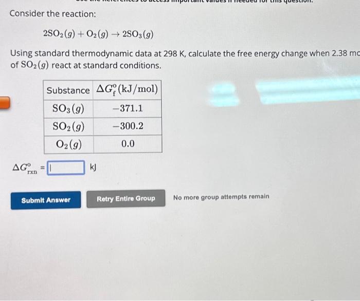 Solved Consider the reaction: 2SO2(g)+O2(g)→2SO3(g) Using | Chegg.com