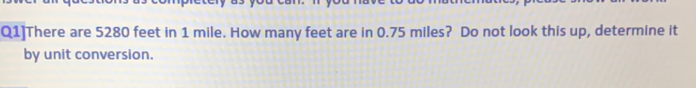 Solved Q1]There are 5280 ﻿feet in 1 ﻿mile. How many feet are | Chegg.com