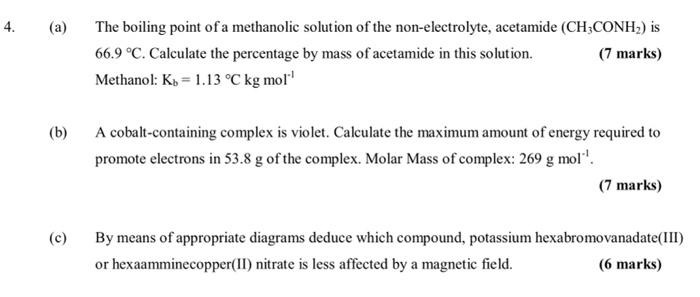 Solved 4. (a) The boiling point of a methanolic solution of | Chegg.com
