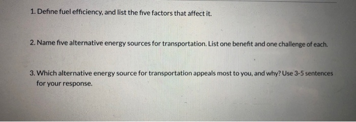 Solved 1. Define fuel efficiency, and list the five factors | Chegg.com