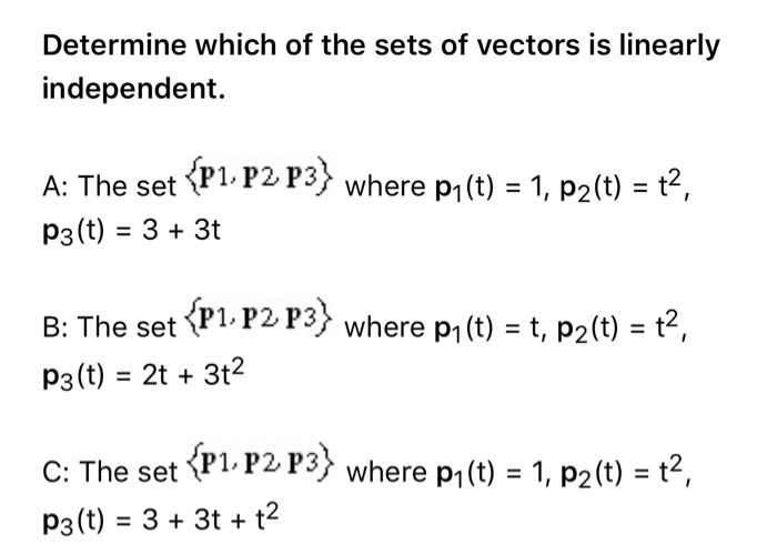 Solved Determine which of the sets of vectors is linearly | Chegg.com