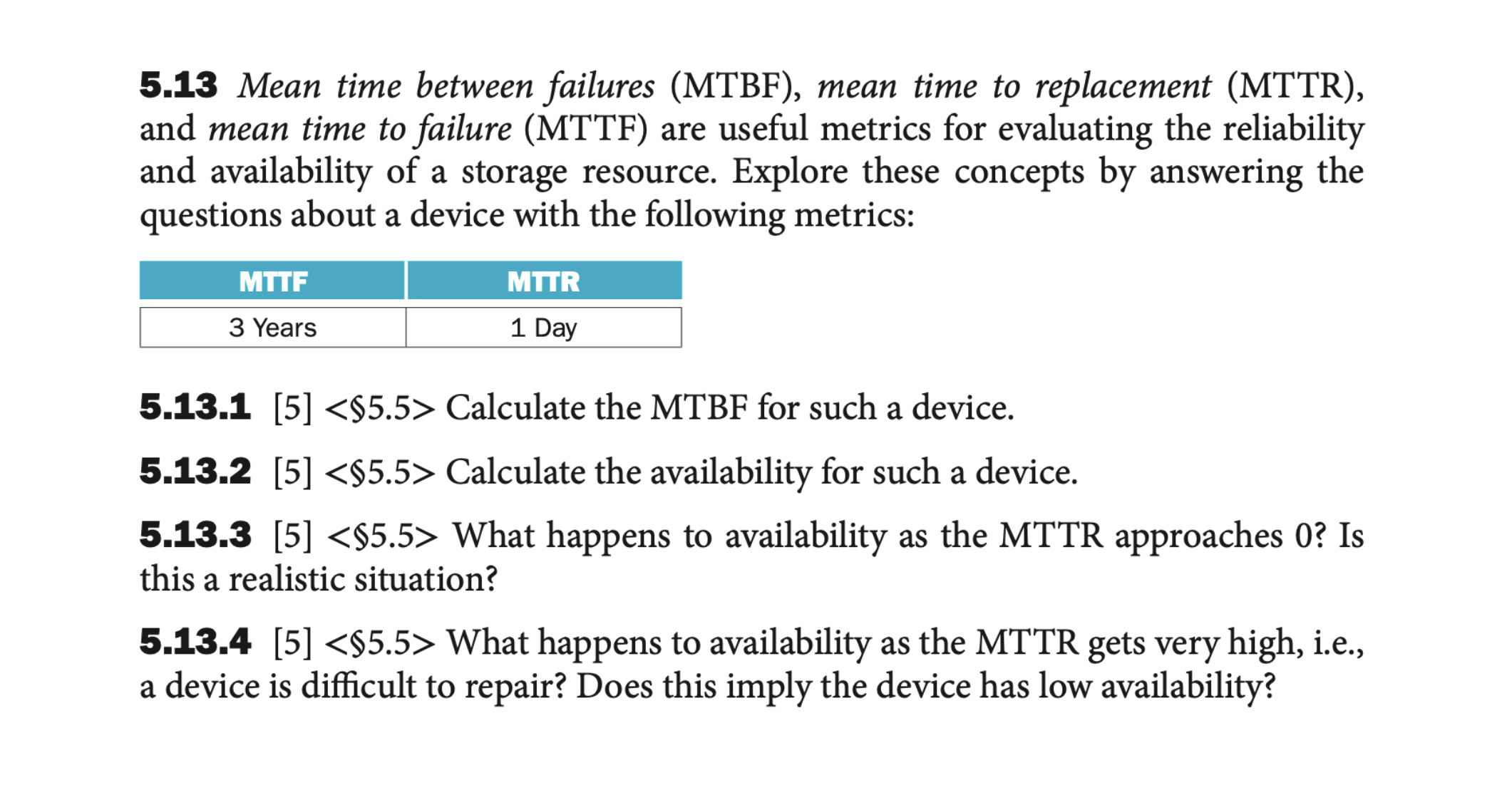 Solved 5.13 ﻿Mean time between failures (MTBF), ﻿mean time | Chegg.com