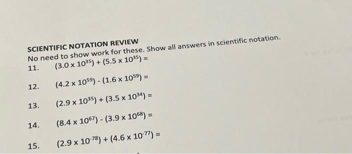 Solved SCIENTIFIC NOTATION REVIEW No need to show work for | Chegg.com