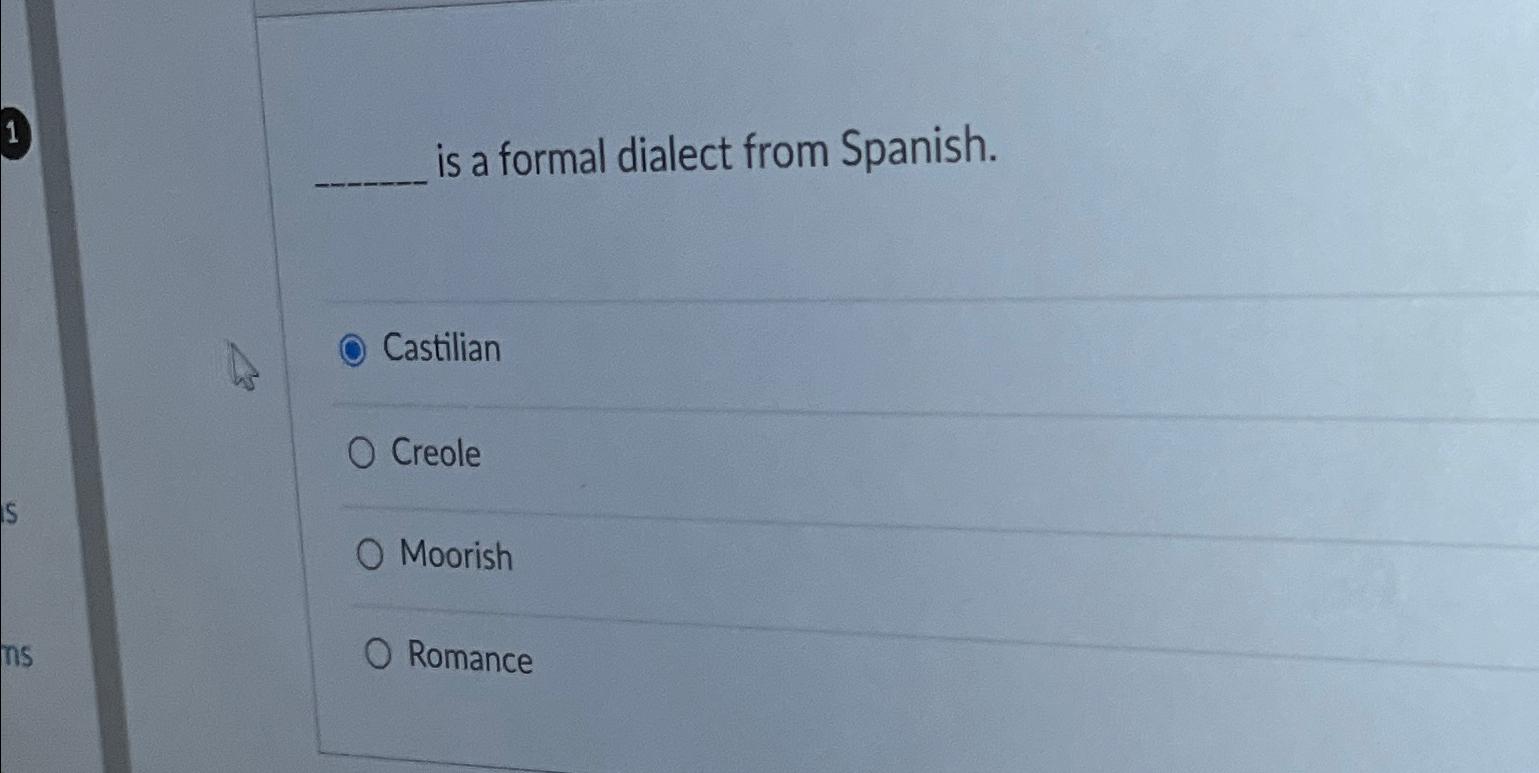 Solved is a formal dialect from | Chegg.com