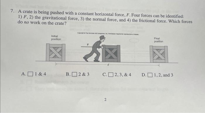 Solved 7. A crate is being pushed with a constant horizontal | Chegg.com