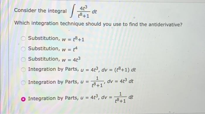 Solved Consider the integral la dt Which integration | Chegg.com