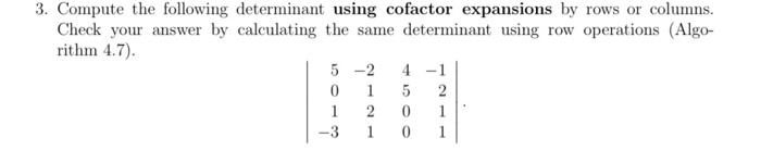 Solved 3. Compute the following determinant using cofactor | Chegg.com