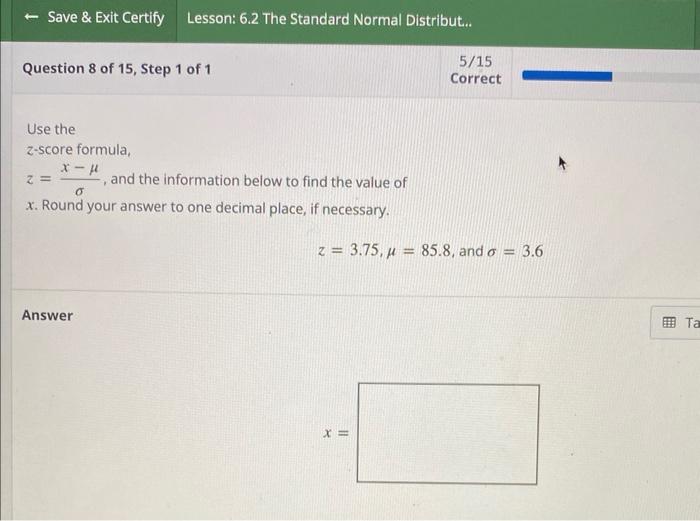 Solved using the z-score formula,z = x - u / o , and the | Chegg.com