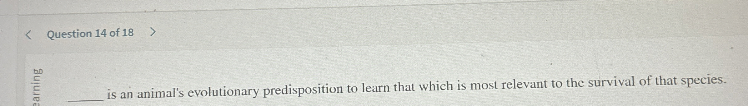 Solved Question 14 ﻿of 18 ﻿is an animal's evolutionary | Chegg.com