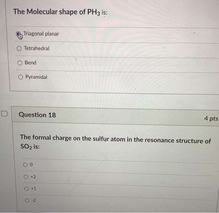 Solved The Molecular shape of PH3 is: Triagonal planar O | Chegg.com
