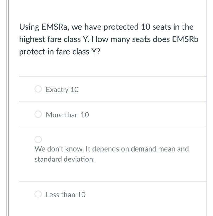 Solved Using EMSRa, we have protected 10 seats in the | Chegg.com