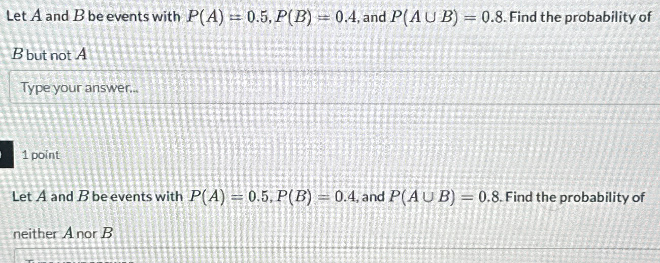 Solved Let A and B ﻿be events with P(A)=0.5,P(B)=0.4, ﻿and | Chegg.com