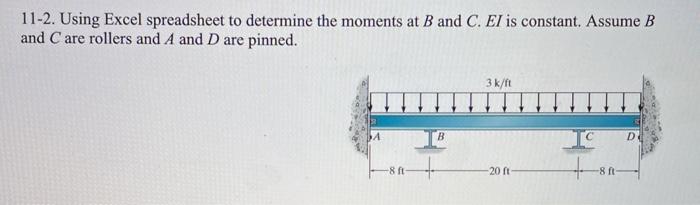 Solved 11-2. Using Excel spreadsheet to determine the | Chegg.com