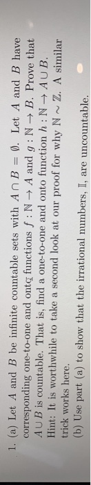 Solved 1. (a) Let A and B be infinite countable sets with | Chegg.com