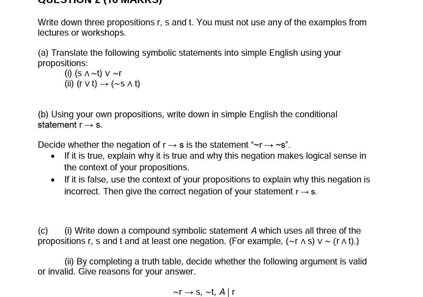 Solved Write down three propositions r, s and t. You must | Chegg.com