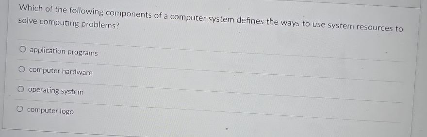 Solved Which of the following components of a computer | Chegg.com