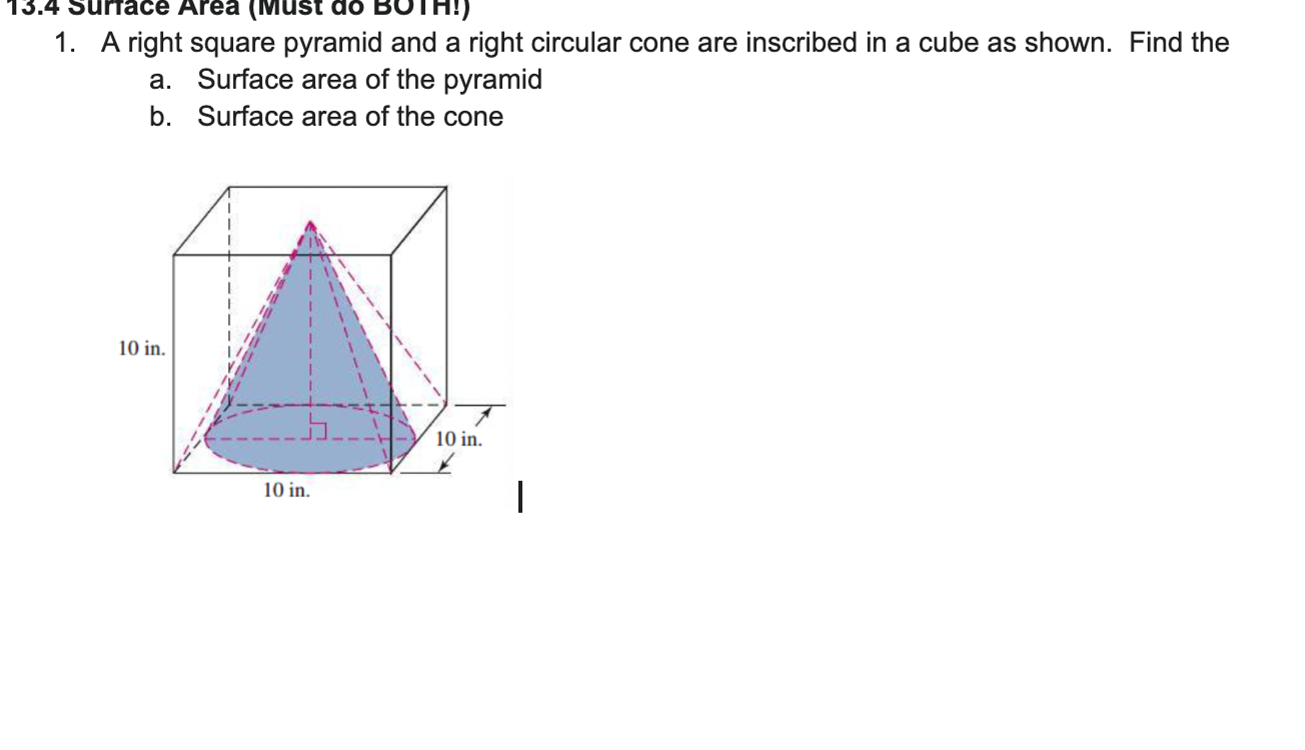 Solved A right square pyramid and a right circular cone are | Chegg.com