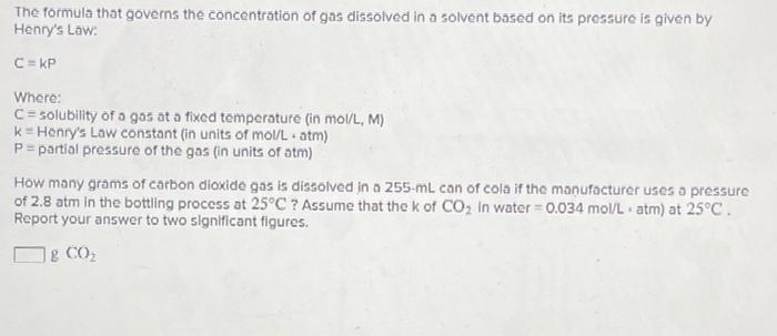 Solved The formula that governs the concentration of gas | Chegg.com